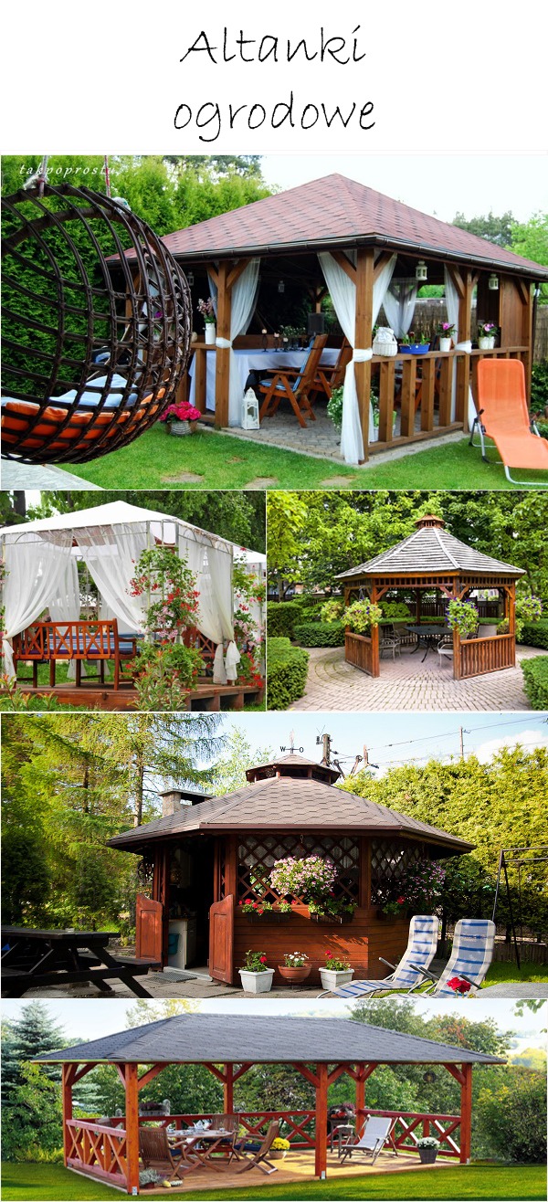 Altanki ogrodowe – aranżacje i inspiracje | Wszystko dla zdrowia i ...